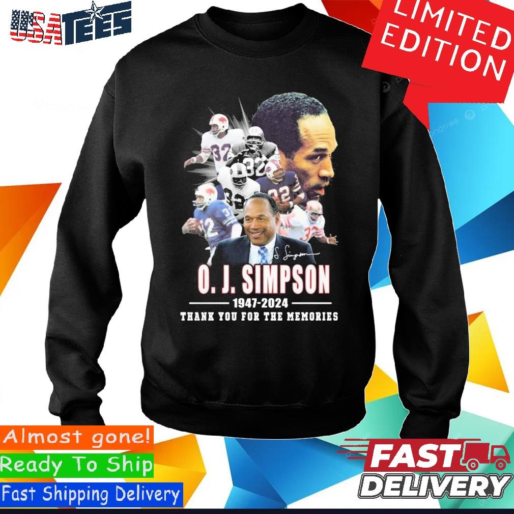 Official 77 Years Of 1947-2024 Rip O. J. Simpson Thank You For The ...