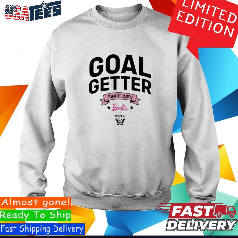 Official Barbie Goal Getter Since 1959 Shirt, hoodie, sweater and long sleeve