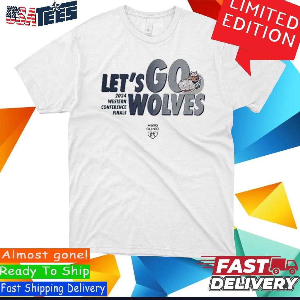 Official Let’s Go Wolves 2024 Western Conference Finals T Shirt, hoodie ...
