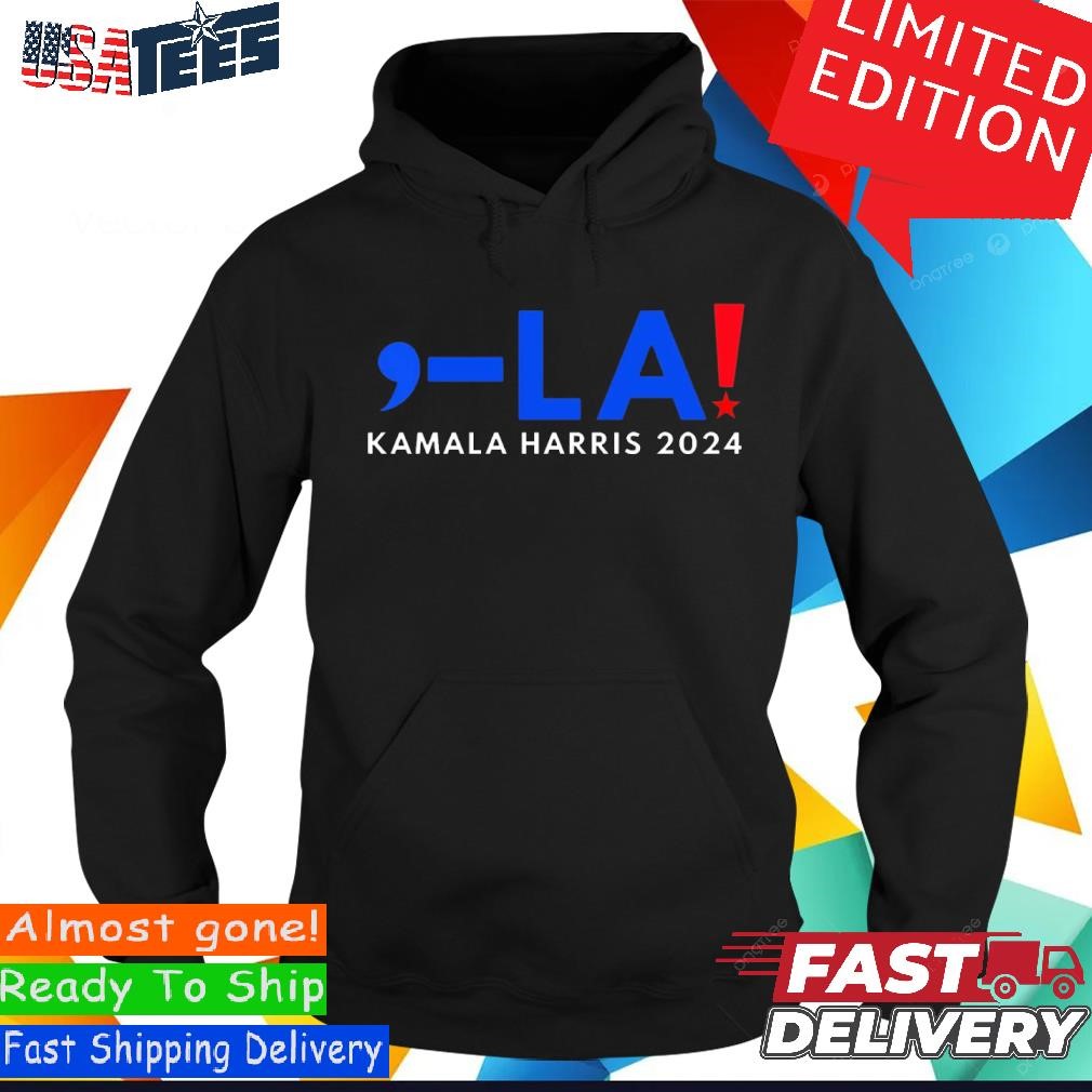 Comma La Kamala Harris 2024 Shirt, hoodie, sweater and long sleeve