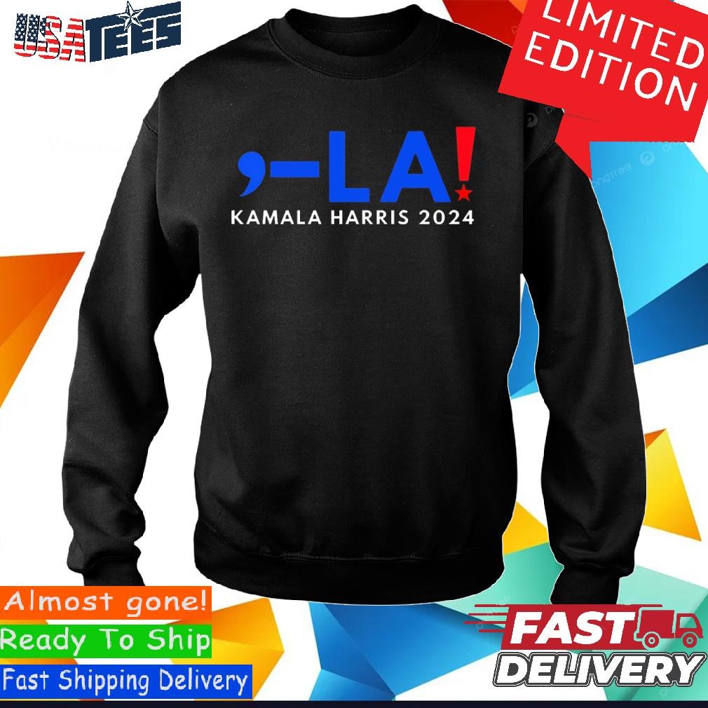 Comma La Kamala Harris 2024 Shirt, hoodie, sweater and long sleeve